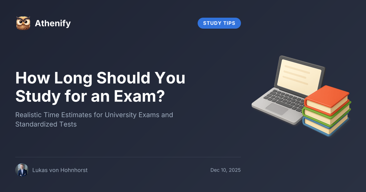 How Long Should You Study for an Exam? – Athenify