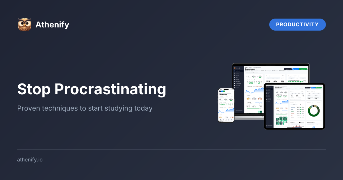 Stop Procrastinating: Proven Techniques to Start Studying | Athenify ...