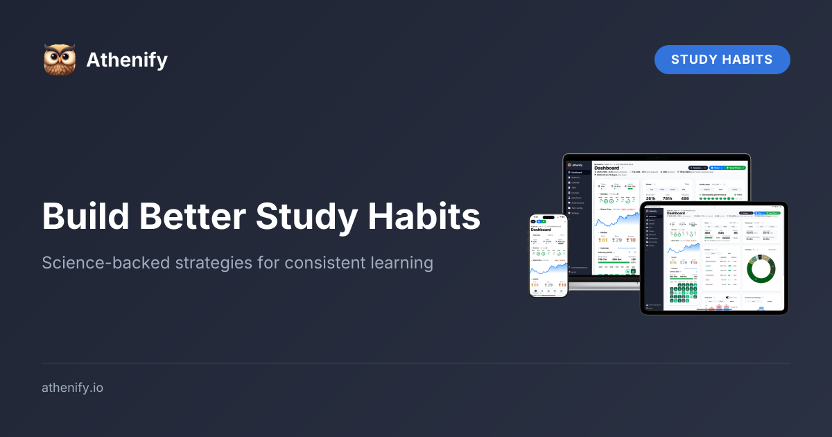 Study Habits: Build Effective Study Habits That Stick – Athenify